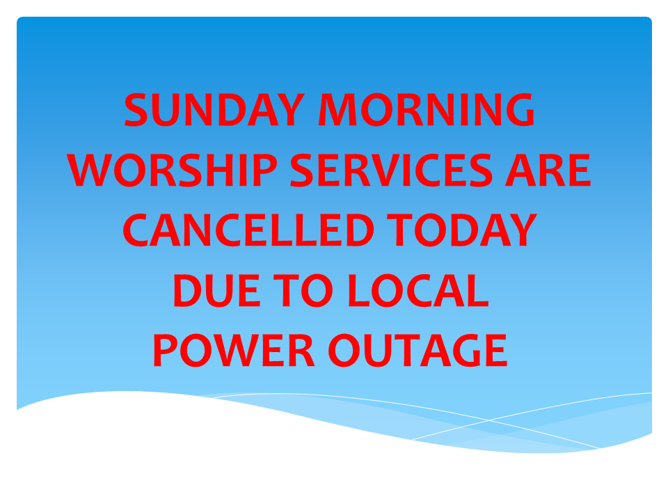 SUNDAY MORNING WORSHIP SERVICES ARE CANCELLED TODAY | New Covenant ...